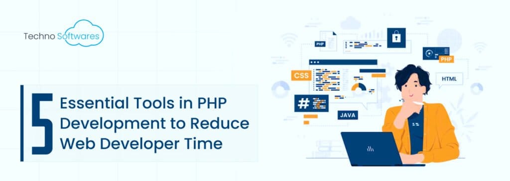 5 Best Tools in Development to Reduce Web Developer Time