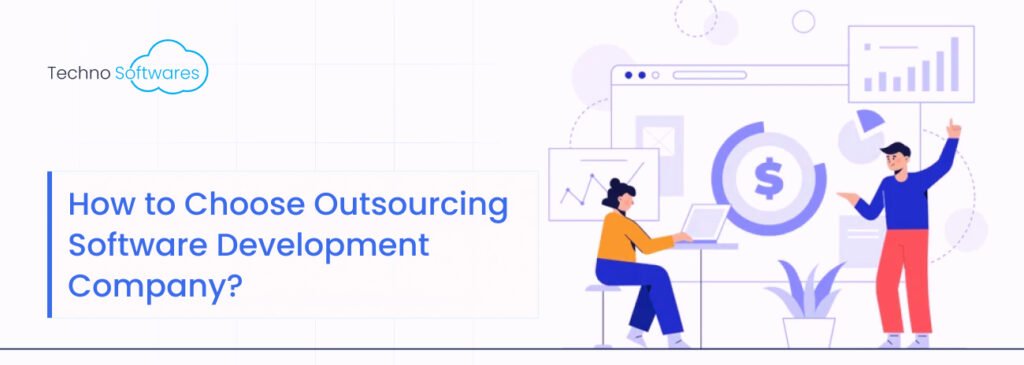 How to Choose Outsourcing Software Development Company? - Software ...