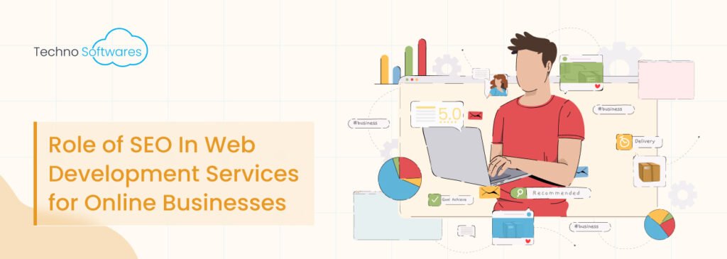 Role of SEO In Web Development Services for Online Businesses ...