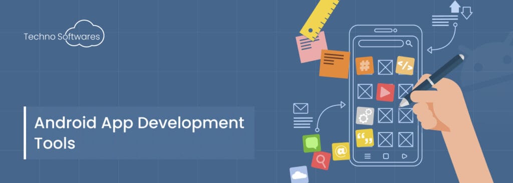 Android Developers: Android Mobile App Developer Tools