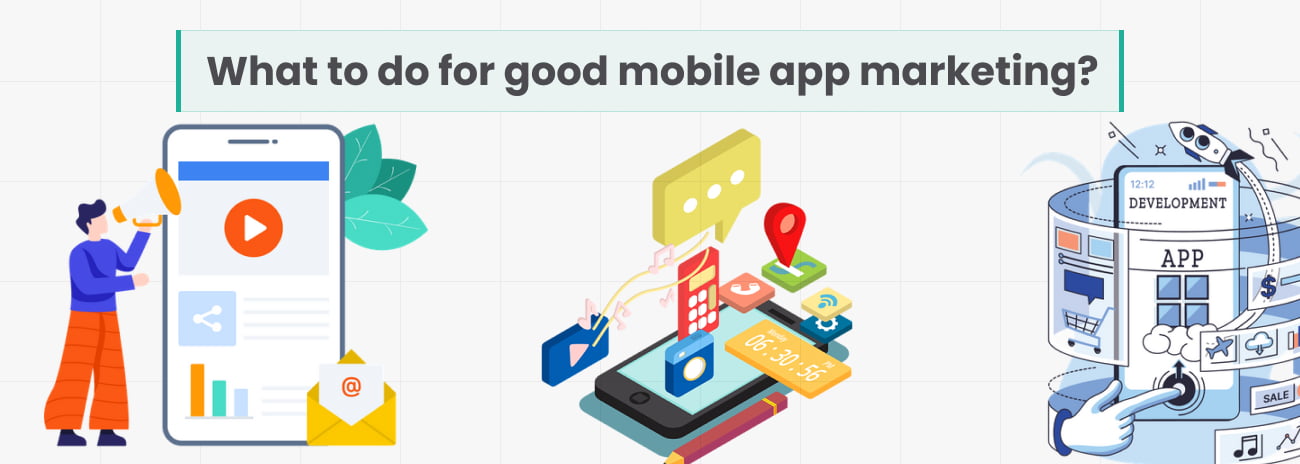 Tips To Do Mobile App Marketing