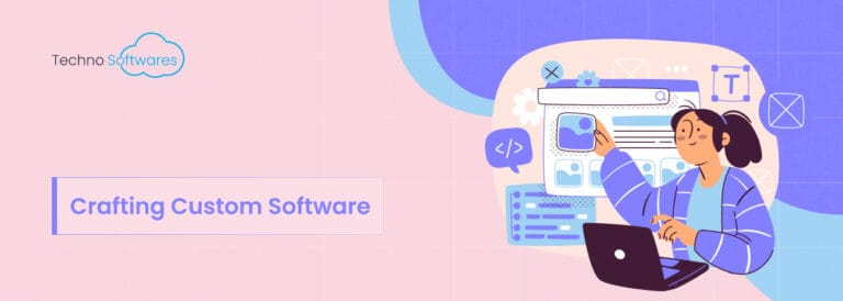 Crafting Custom Software: Tailored Solutions for Your Business