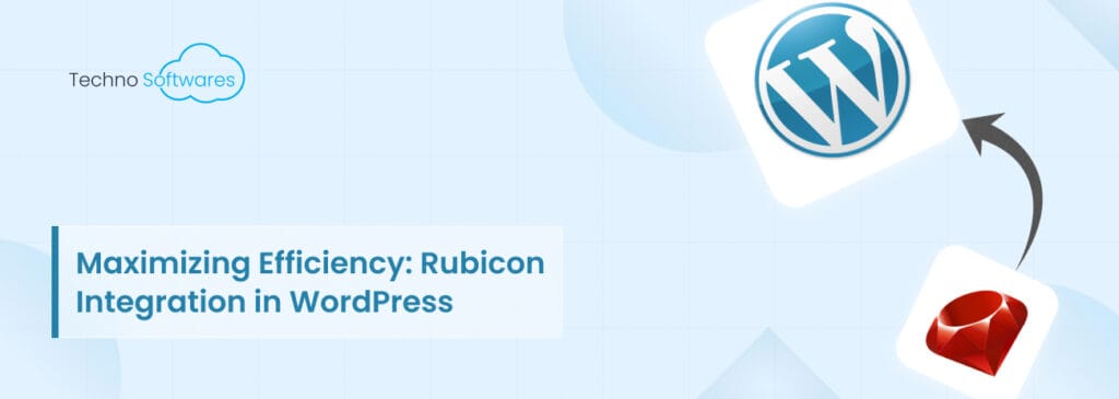 Maximizing Efficiency: Rubicon Integration in Wordpress