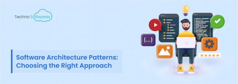 Software Architecture Patterns: Choosing the Right Approach