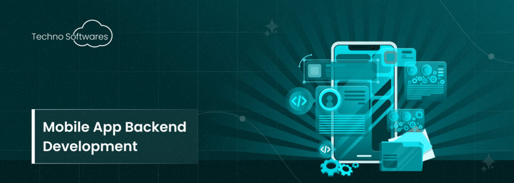 A Quick guide - Mobile App Backend Development