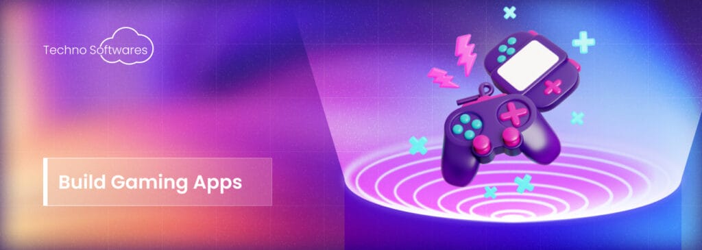 How to Build Gaming Apps like in 2024