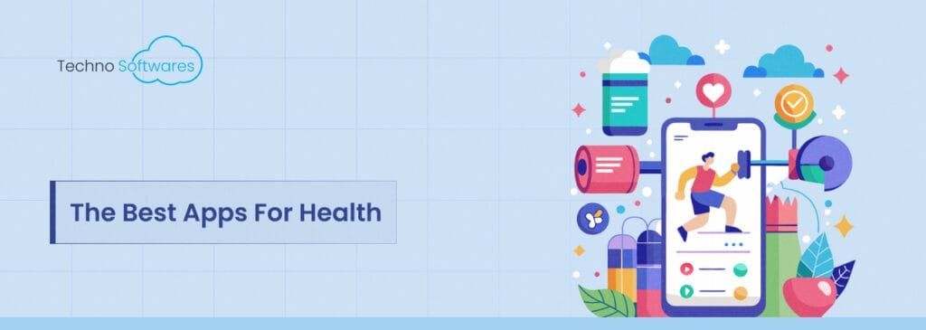 The Best Apps For Health And Fitness In 2024